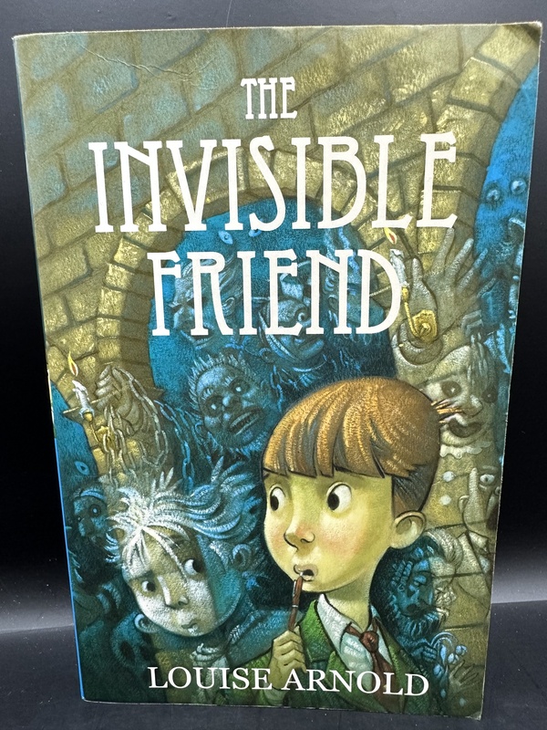 The Invisible Friend - Louise Arnold