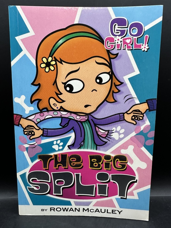 The Big Split (Go Girl! # 13) - Rowan McAuley