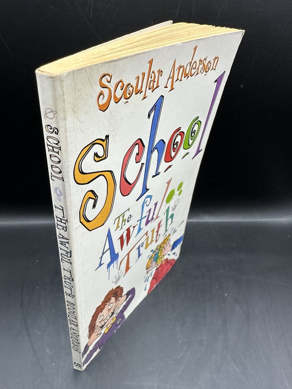 School - The Awful Truth - Scoular Anderson