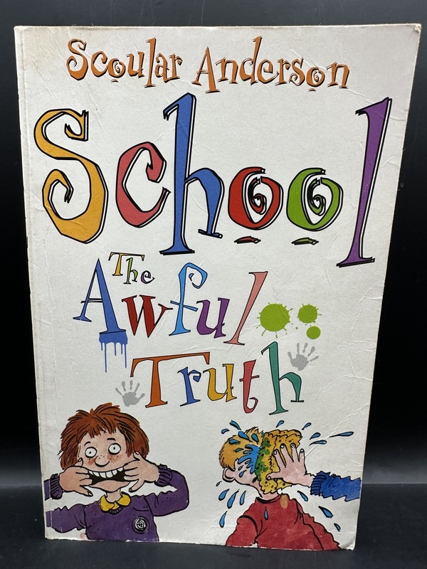 School - The Awful Truth - Scoular Anderson