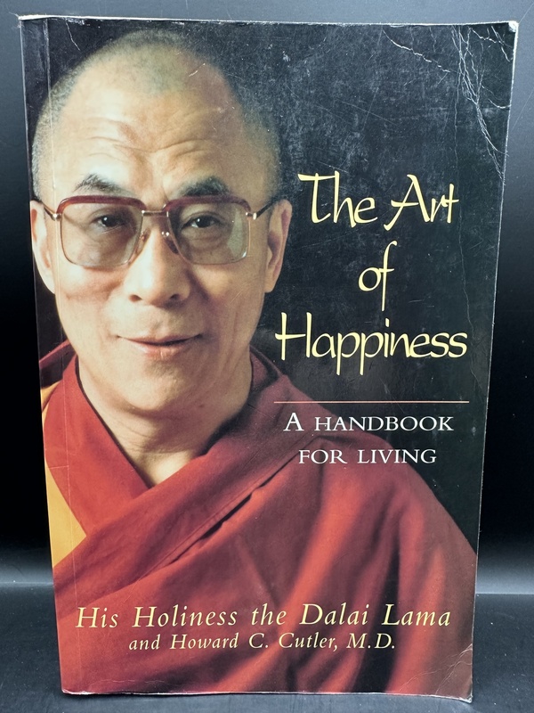 The Art of Happiness - His Holiness the Dalai Lama and Howard C. Cutler