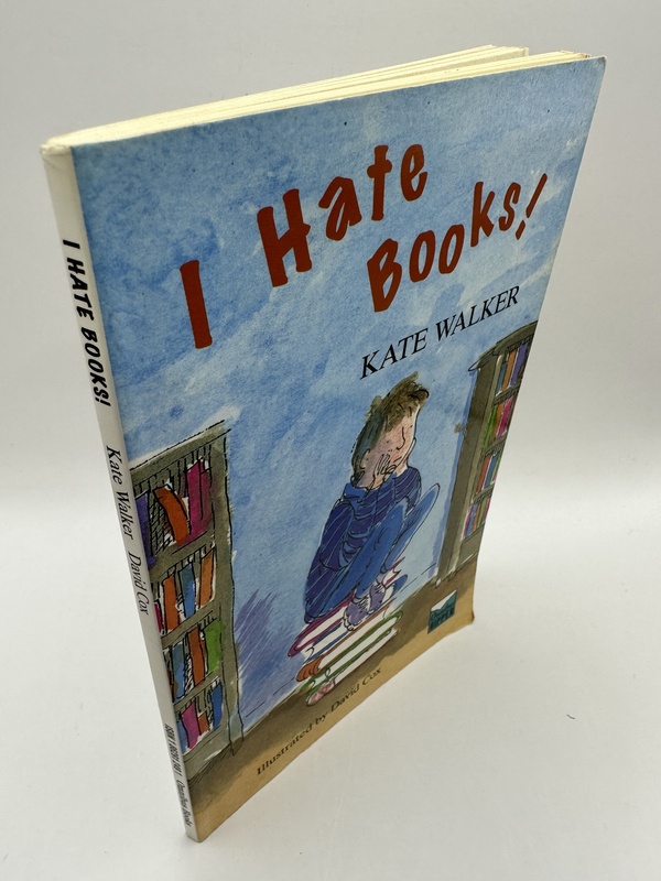 I Hate Books! - Kate Walker & David Cox