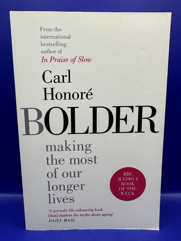 Bolder - Carl Honoré