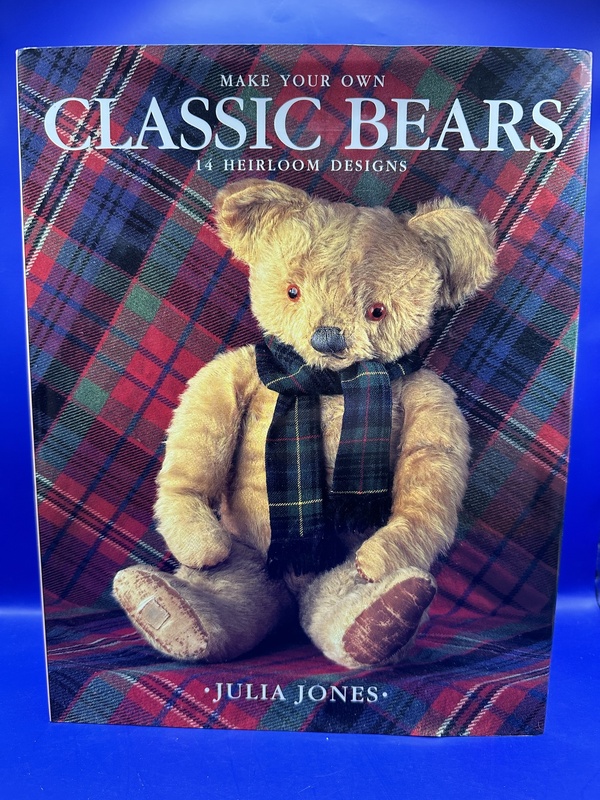 Make Your Own Classic Bears - Julia Jones