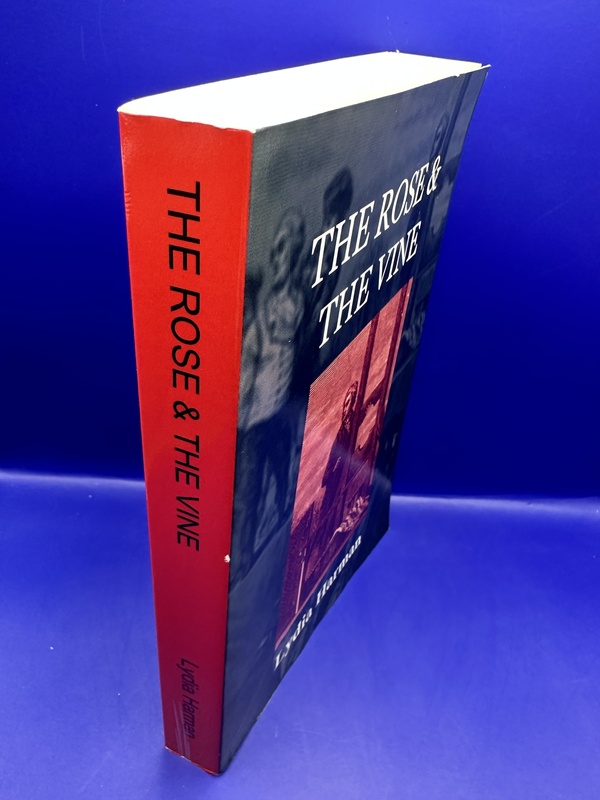 The Rose & The Vine - Lydia Harman