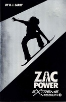 Zac Power Extreme Mission 3 - H. I. Larry