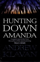 Hunting Down Amanda - Andrew Klavan