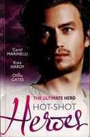The Ultimate Hero Hot-Shot Heroes - Carol Marinelli, Kate Hardy ...